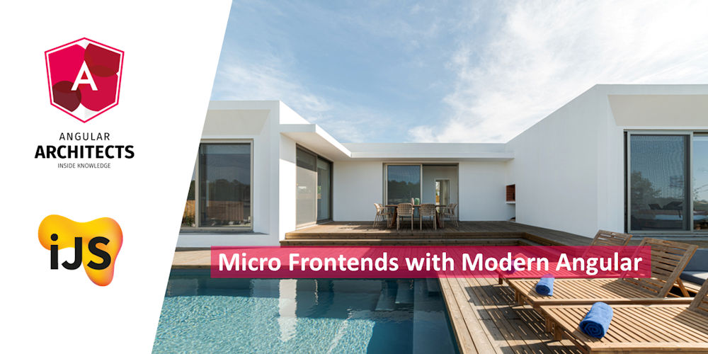 Micro Frontends With Modern Angular Angulararchitects